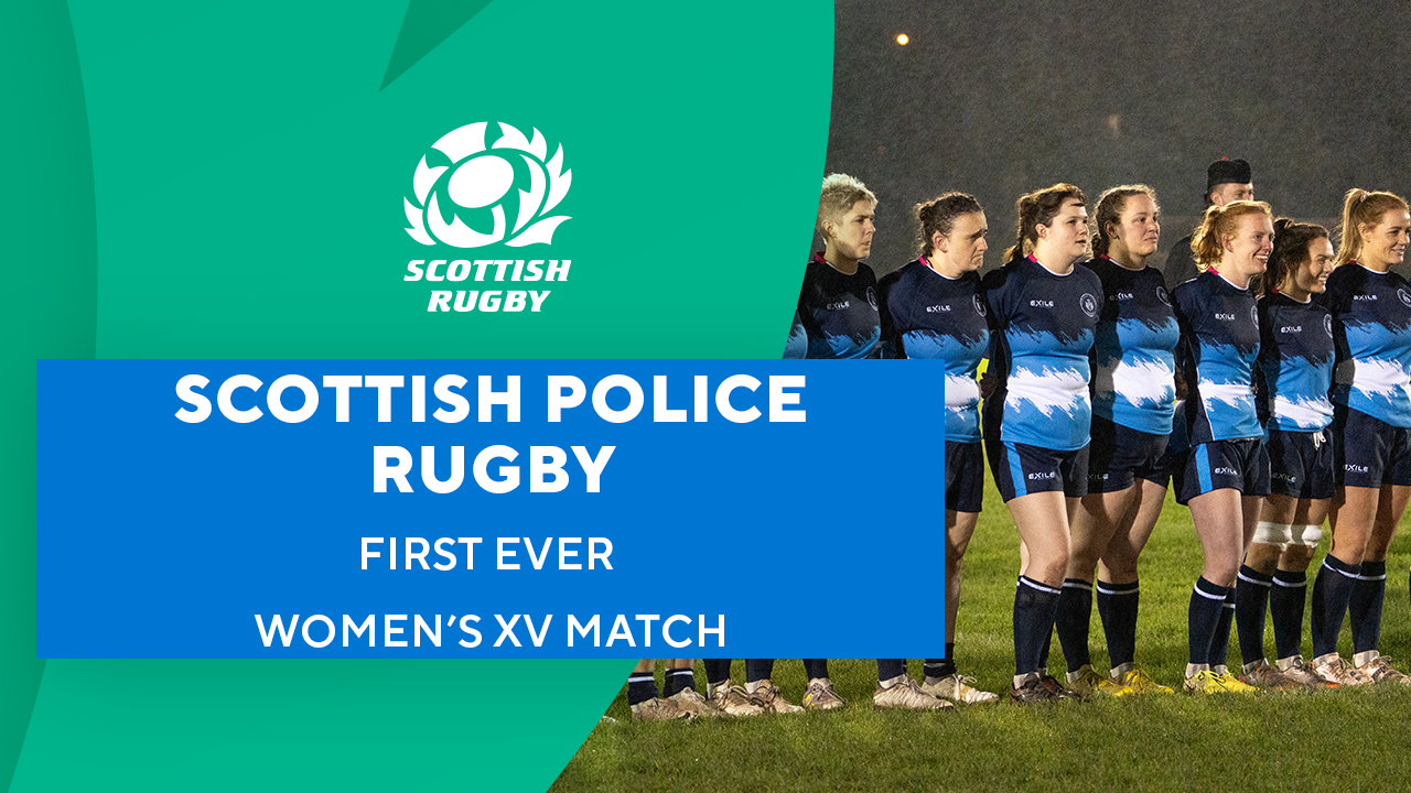 Scottish Police Women debut | Grassroots Spotlight - Scottish Rugby